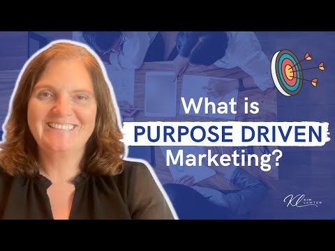 What is Purpose Driven Marketing?