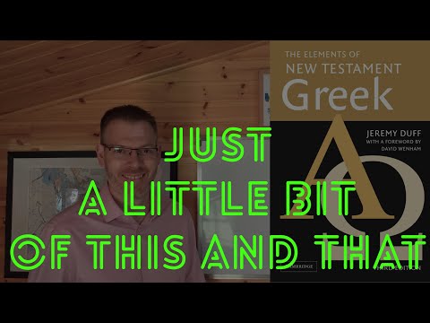 Duff, NT Greek, 9.1 This and that