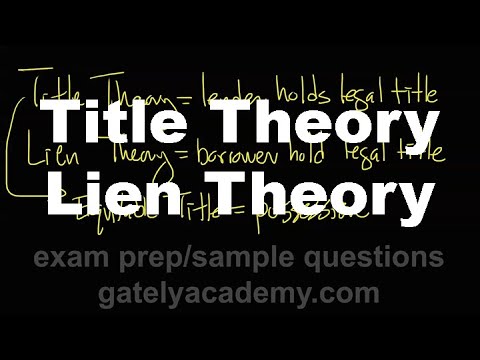Title Theory vs Lien Theory