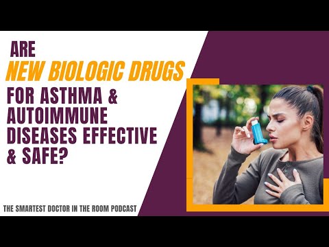 Are New Biologic Drugs for Asthma & Autoimmune Diseases Effective & Safe?