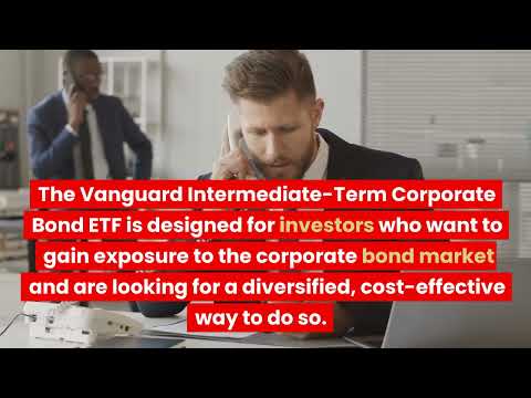 Vanguard Intermediate-Term Corporate Bond ETF: $VCIT #VCIT