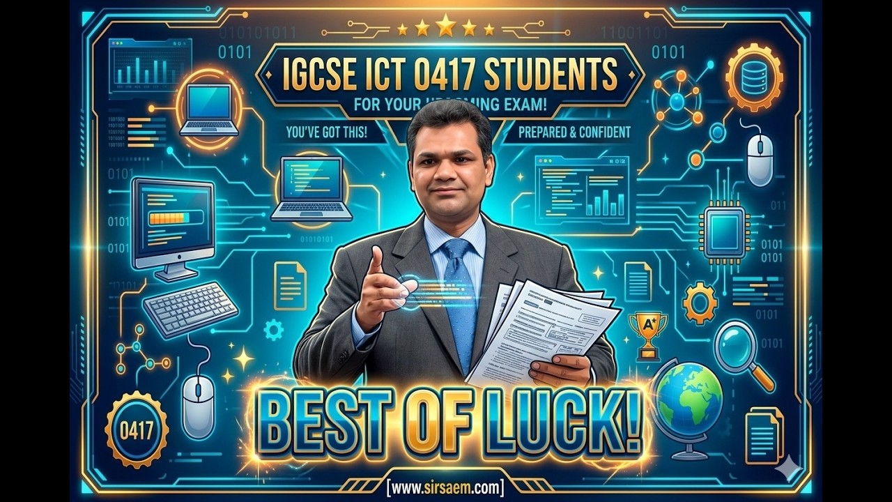 PAPER 3 PRACTICAL IGCSE ICT 0417 KEY NOTES