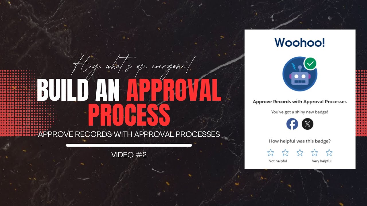 ✅ Salesforce Approval Processes | Build an Approval Process Step by Step Complete Trailhead