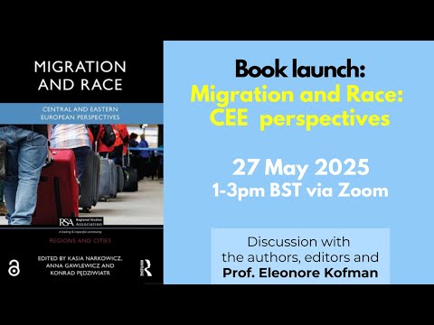 SPRC Book Launch: 'Migration and Race - Central and Eastern European Perspectives'