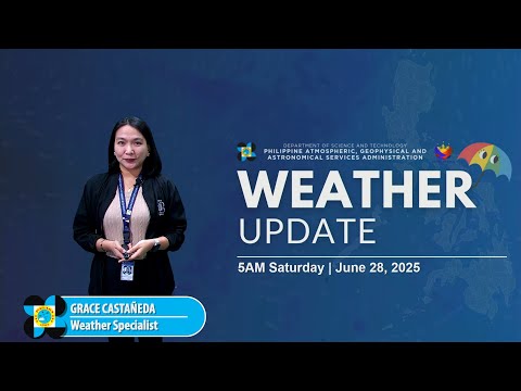 Public Weather Forecast issued at 5AM | June 28, 2025 - Saturday