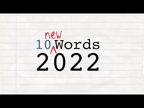 10 Words of 2022 (and how to pronounce them)