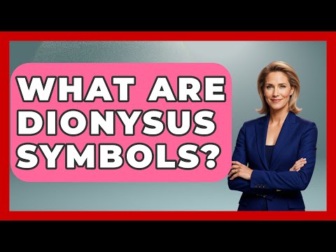 What Are Dionysus Symbols? - Art Across Cultures