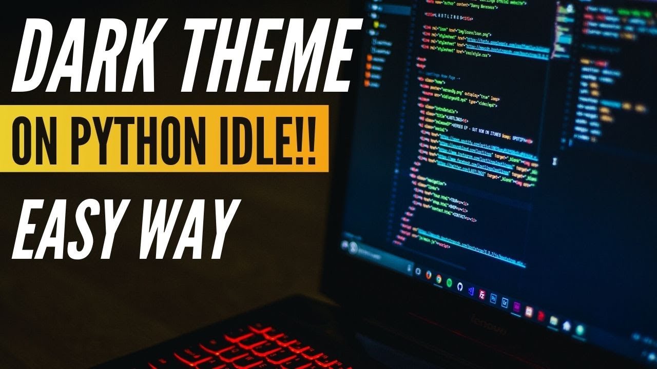 How To Apply Dark Theme On Python IDLE | Python IDLE Dark Mode | Any OS