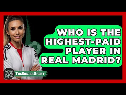 Who Is the Highest-Paid Player in Real Madrid? - The Sport Xpert
