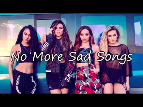 Little mix- no more sad song (lyrics)