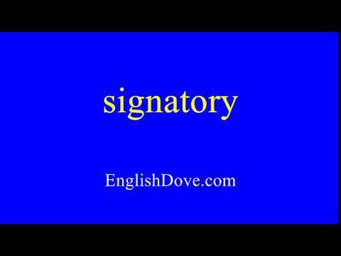 How to pronounce signatory in American English.