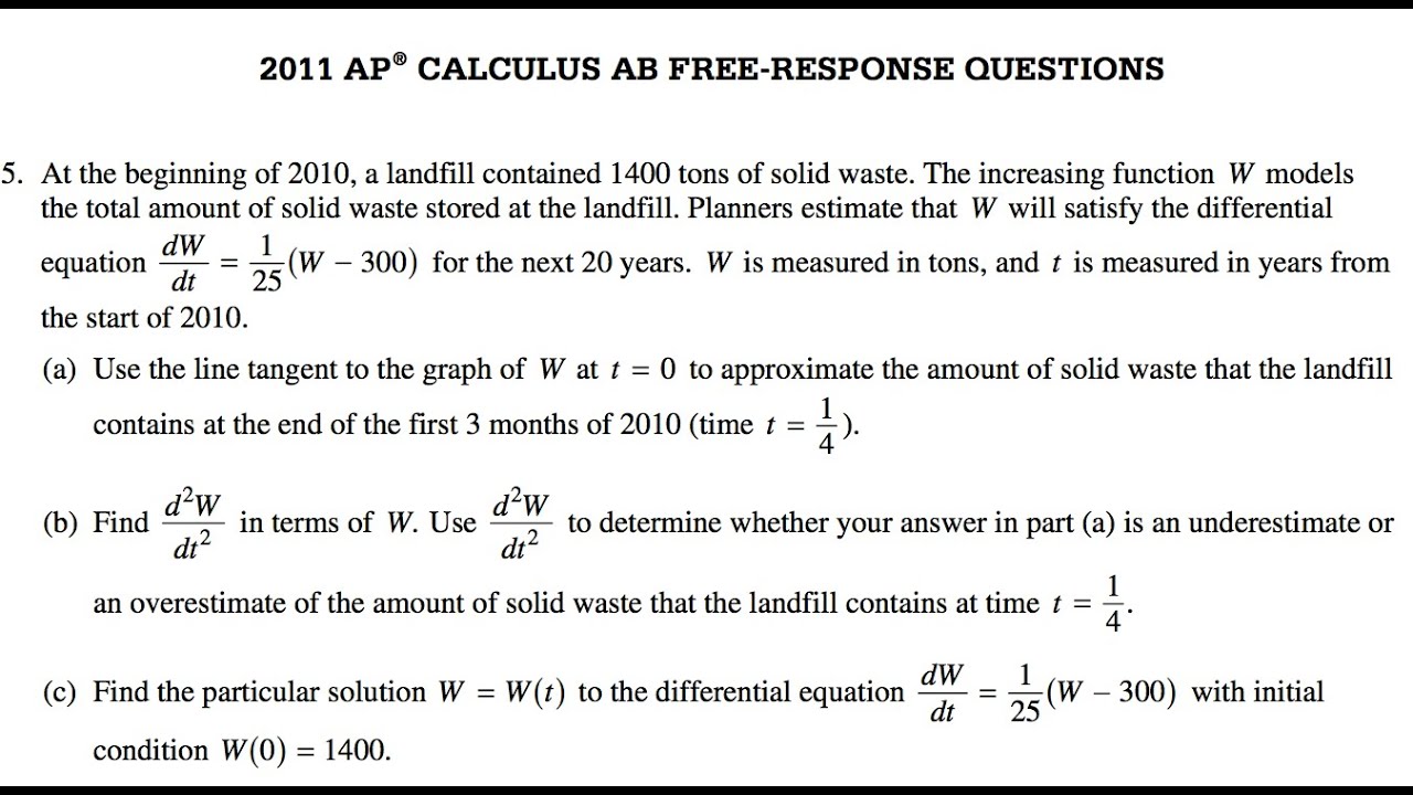 2011 AP Free Response question 5 AB/BC