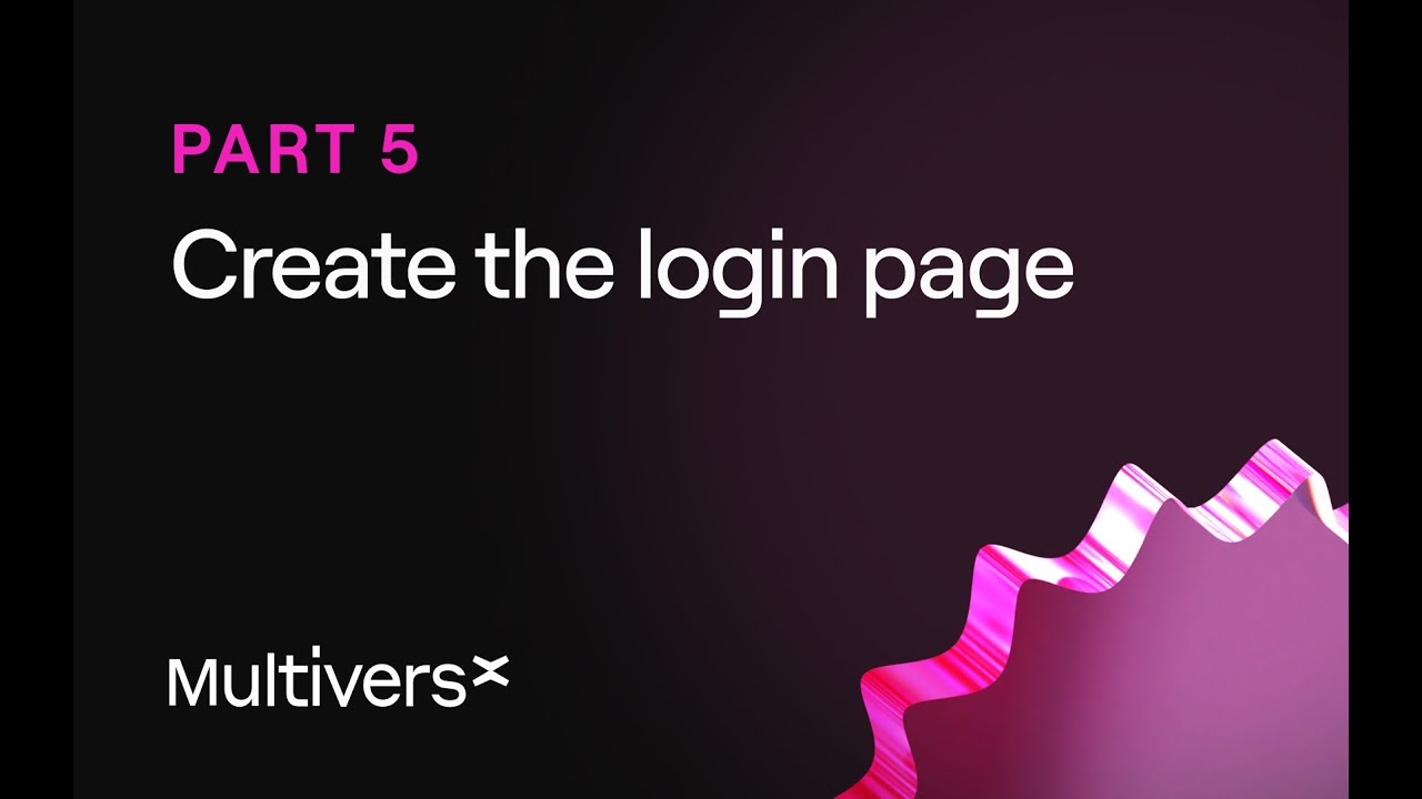 Part 5: Create the login page