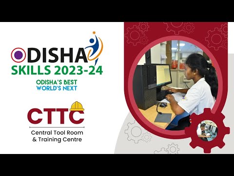 Odisha Skills 2023-24 | Preliminary Round | Central Tool Room and Training Centre, Bhubaneswar