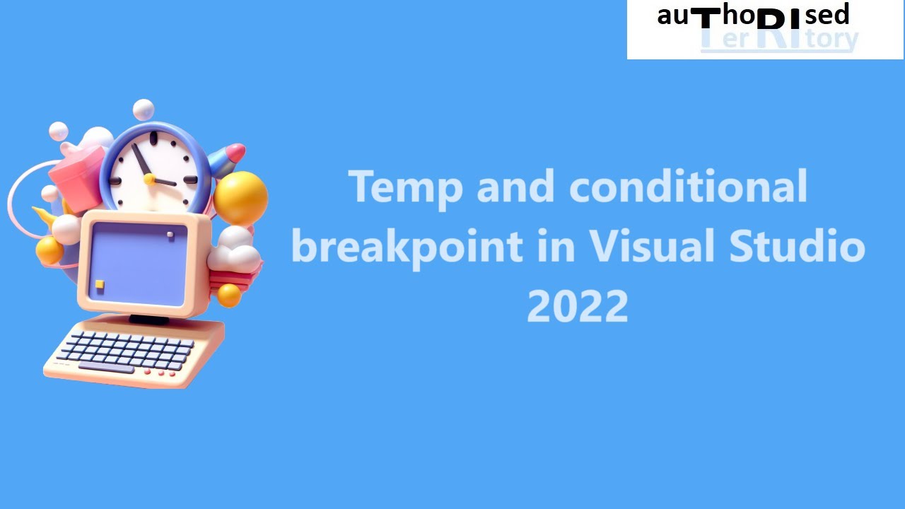 Temp and conditional breakpoint in Visual Studio 2022