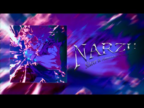 NARZI! - Slxeer & Akhmedov & Just Kama (O.V.V)(Eternxlkz Style)