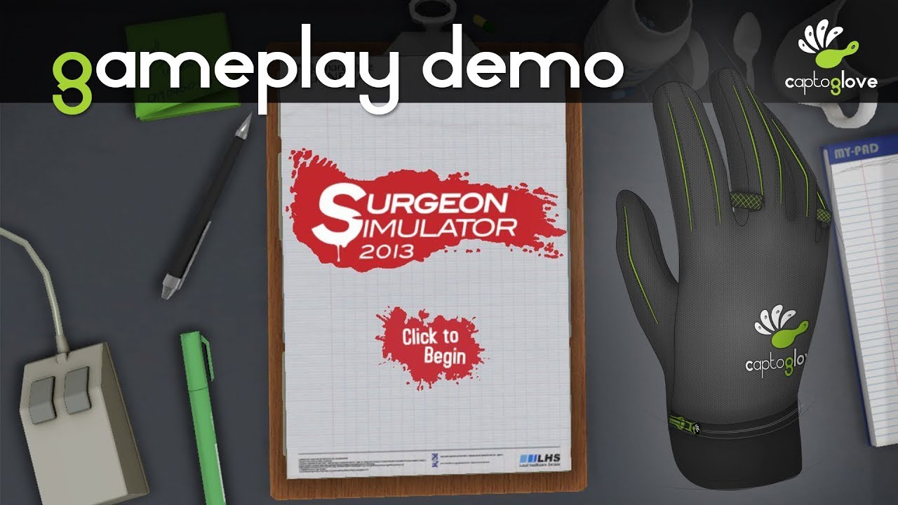 Surgeon Simulator with CaptoGlove and CaptoSensor