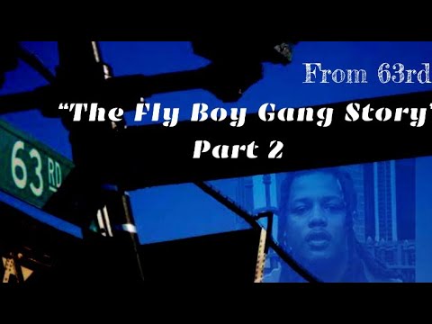 From 63rd “The Fly Boy Gang Story “ (Documentary) Part 2