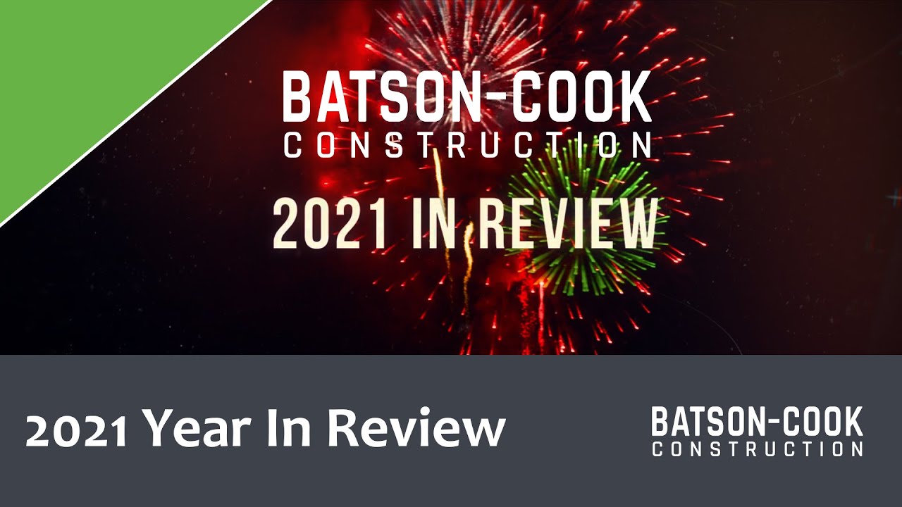 Batson-Cook 2021 in Review!