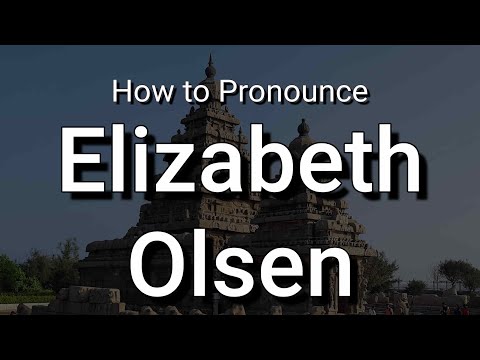 Elizabeth Olsen - Pronunciation and Meaning