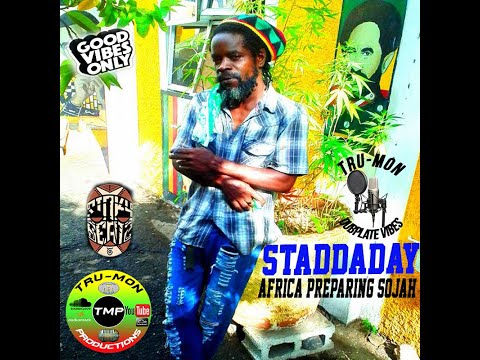 STADDADAY - Africa Preparing Sojah / TruMon Dubplate
