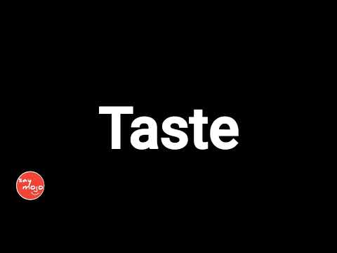 How To Pronounce "Taste" | How To Say "Taste"