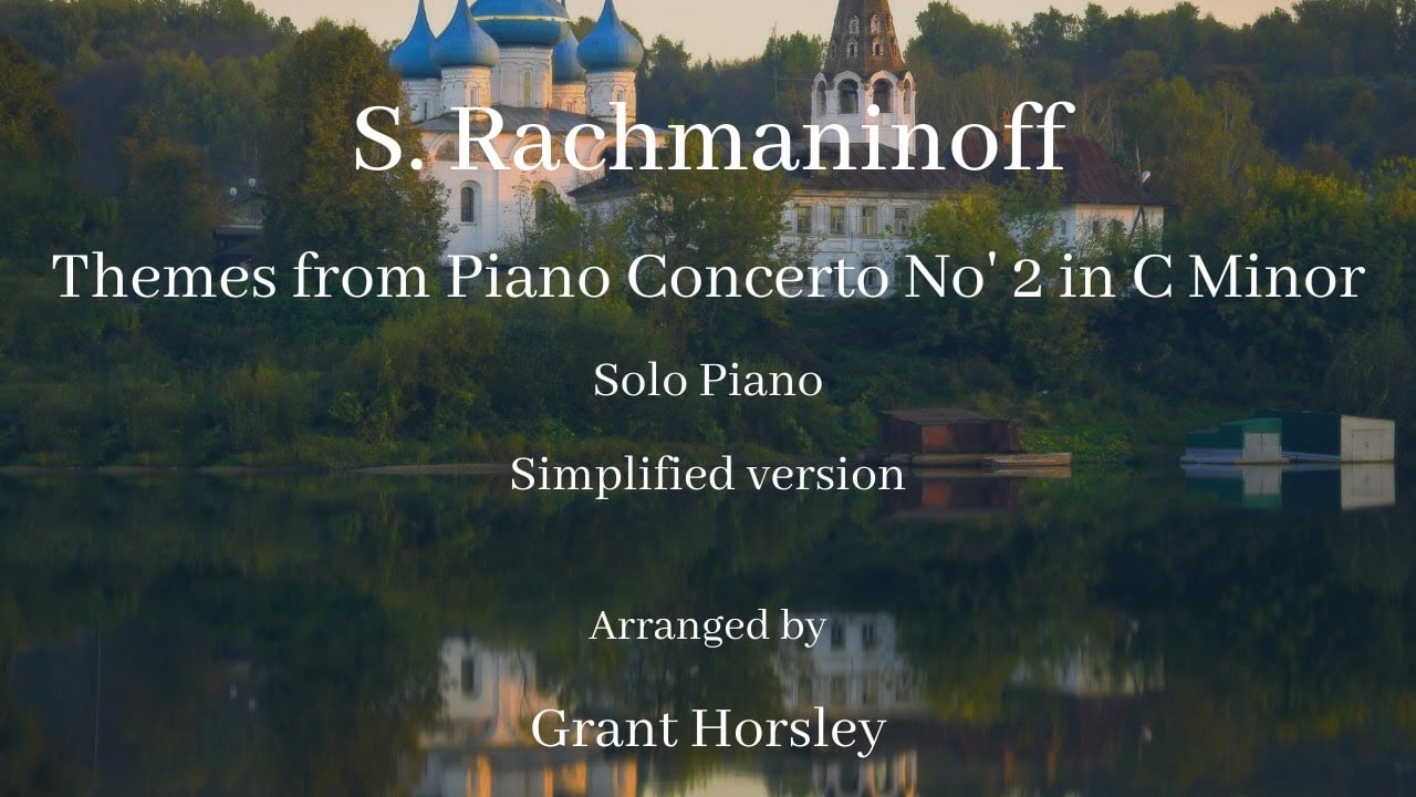 S.Rachmaninoff- Themes from Piano Concerto No 2- Solo Piano (simplified version) sheet music