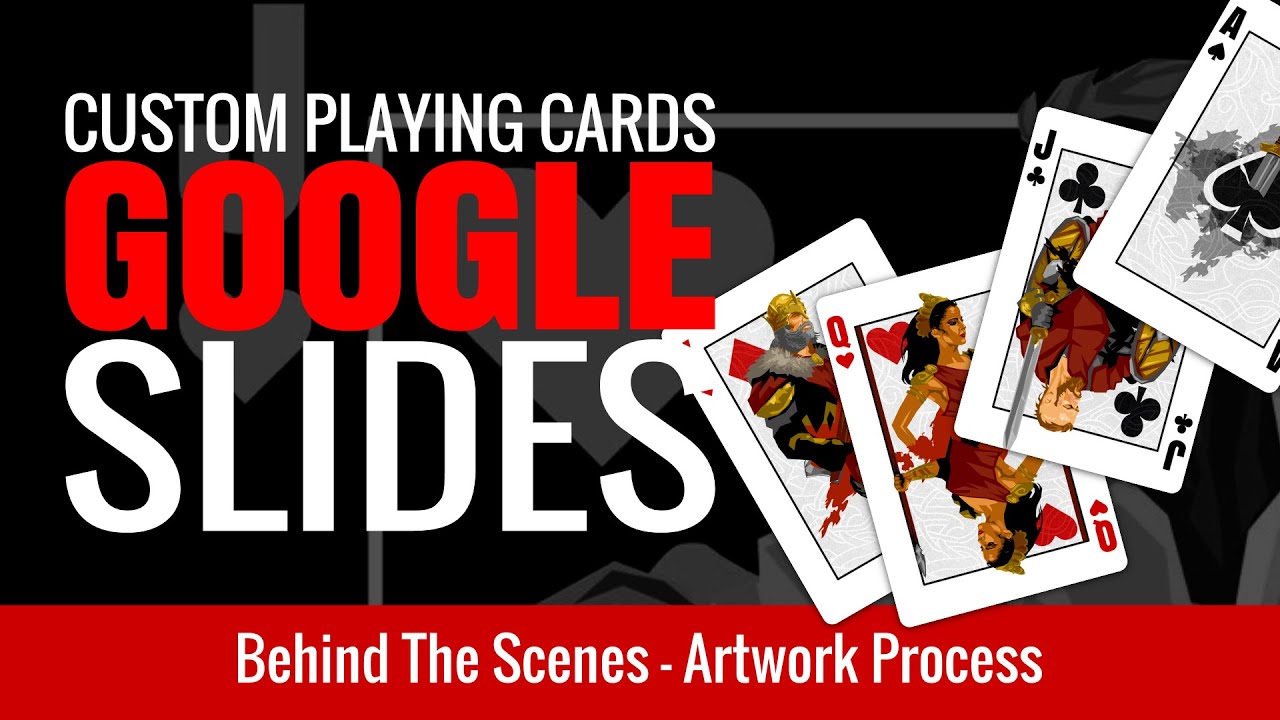 Google Slides - Custom Playing Card Artwork