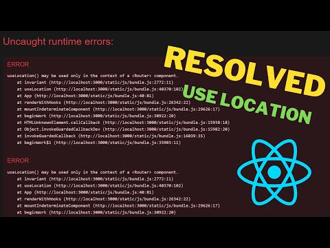 How to resolve issue with useLocation? || useLocation || BrowserRouter || react-router-dom