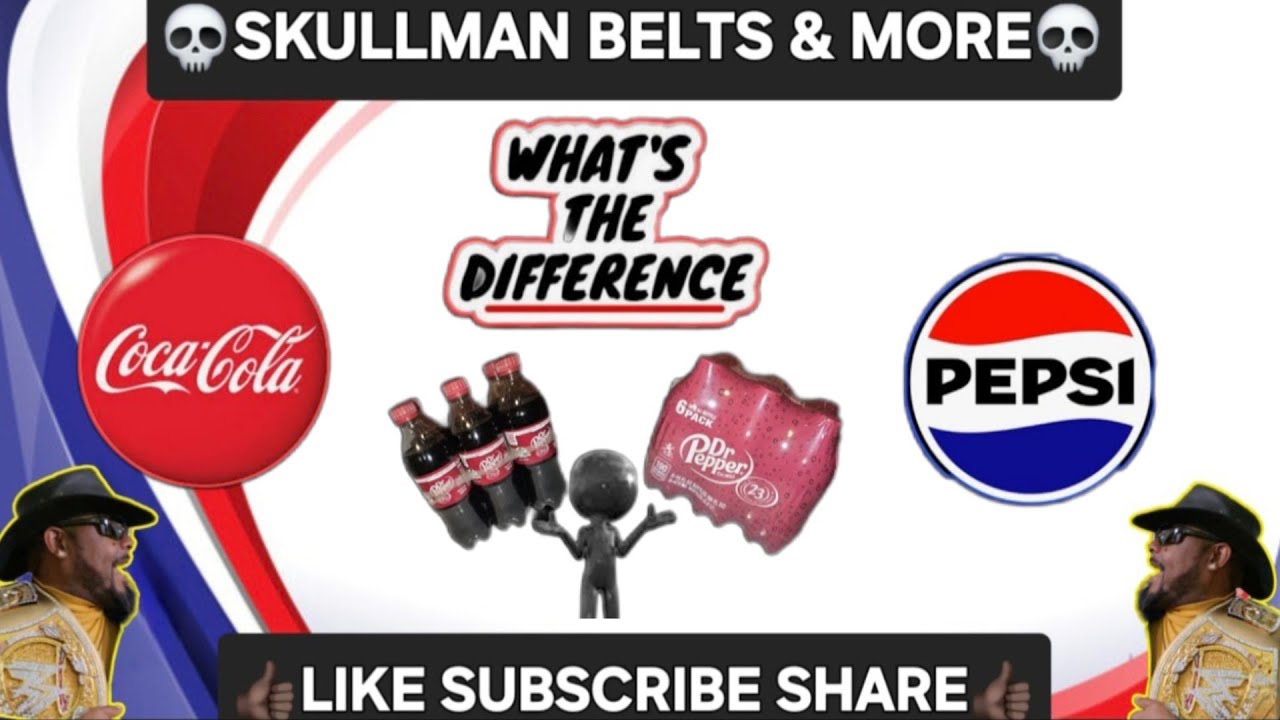 Difference Between Coke's & Pepsi's (Dr. Pepper)
