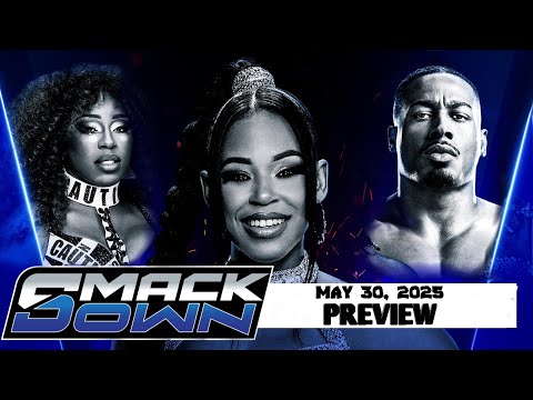 WWE SMACKDOWN 30 MAY 2025 PREVIEW #wwesmackdown #wrestlingpreview
