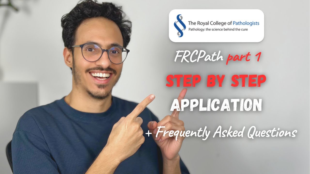 How To Apply For Histopathology FRCPath Part 1 Exam (+ FAQs)