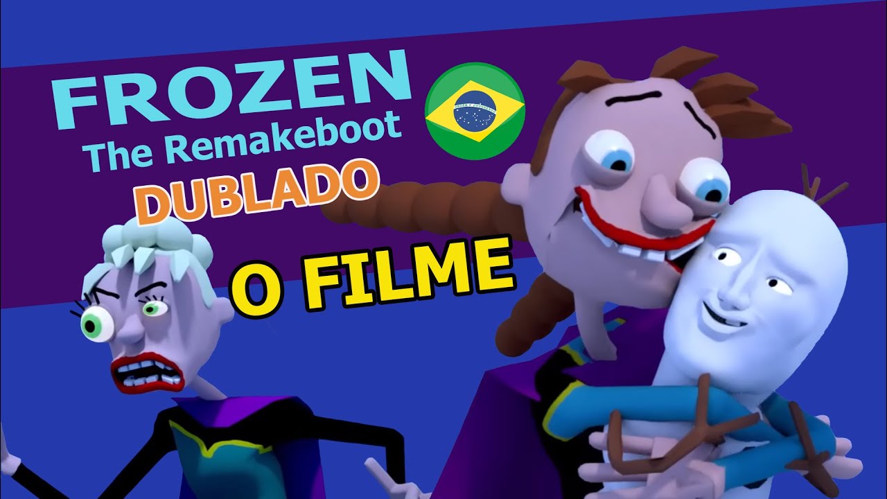 Frozen The Remakeboot DUBLADO
