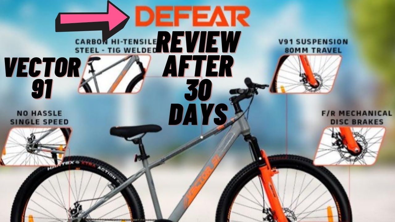 Vector 91 Defeatr 29T ||Review After 30 Days|| Best Mtb Bicycle || Best In Comfort ||