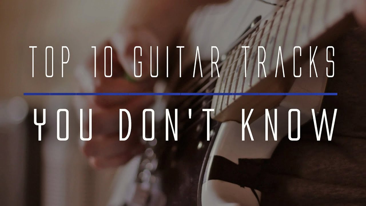 TOP 10 GUITAR RIFFS - You probably don't know - Part 1