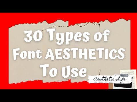 30 Types of Font Aesthetics To Use | Aesthetic Life