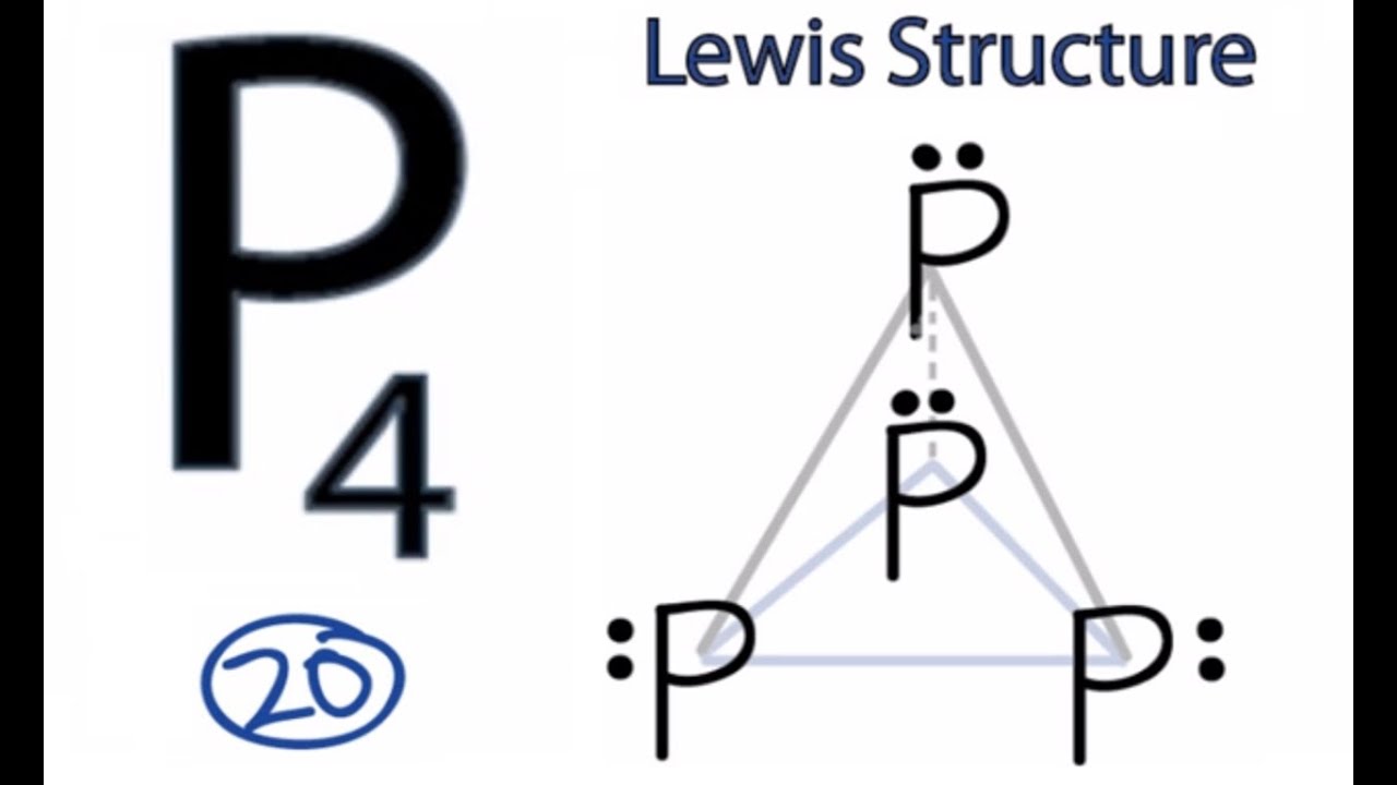 P4 Lewis Structure: How to Draw the Lewis Structure for P4
