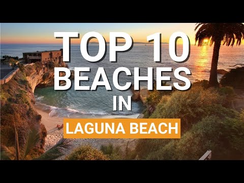 Laguna Beach l Top 10 Best Beaches Including Thousand Steps Beach