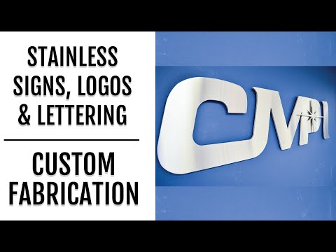 Custom Stainless Steel Signs, Logos & Lettering | Fabrications By CMPI