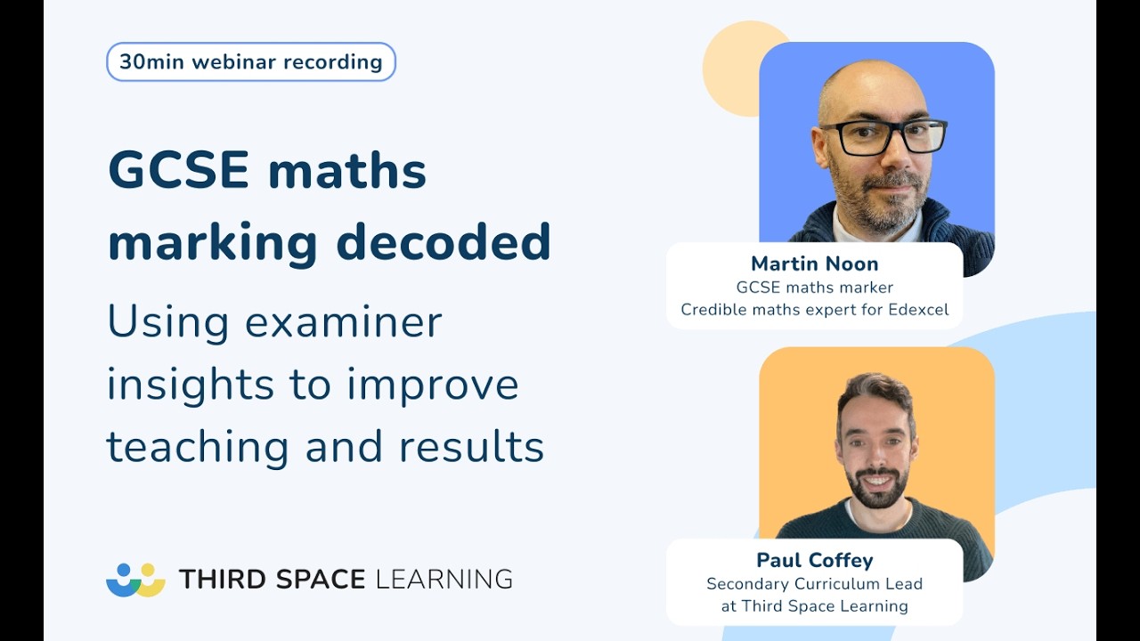GCSE maths marking 2026 decoded: using examiner insight to improve teaching and results