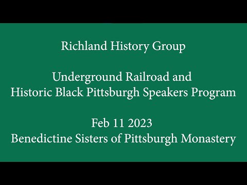 VIDEO OF RHG’s FEBRUARY 11, 2023 “UNDERGROUND RAILROAD & HISTORIC BLACK ...