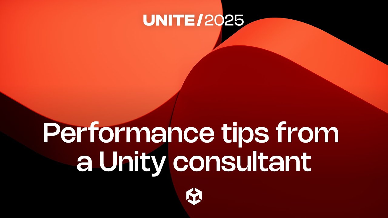 Advanced performance tips and tricks from a Unity consultant | Unite 2025