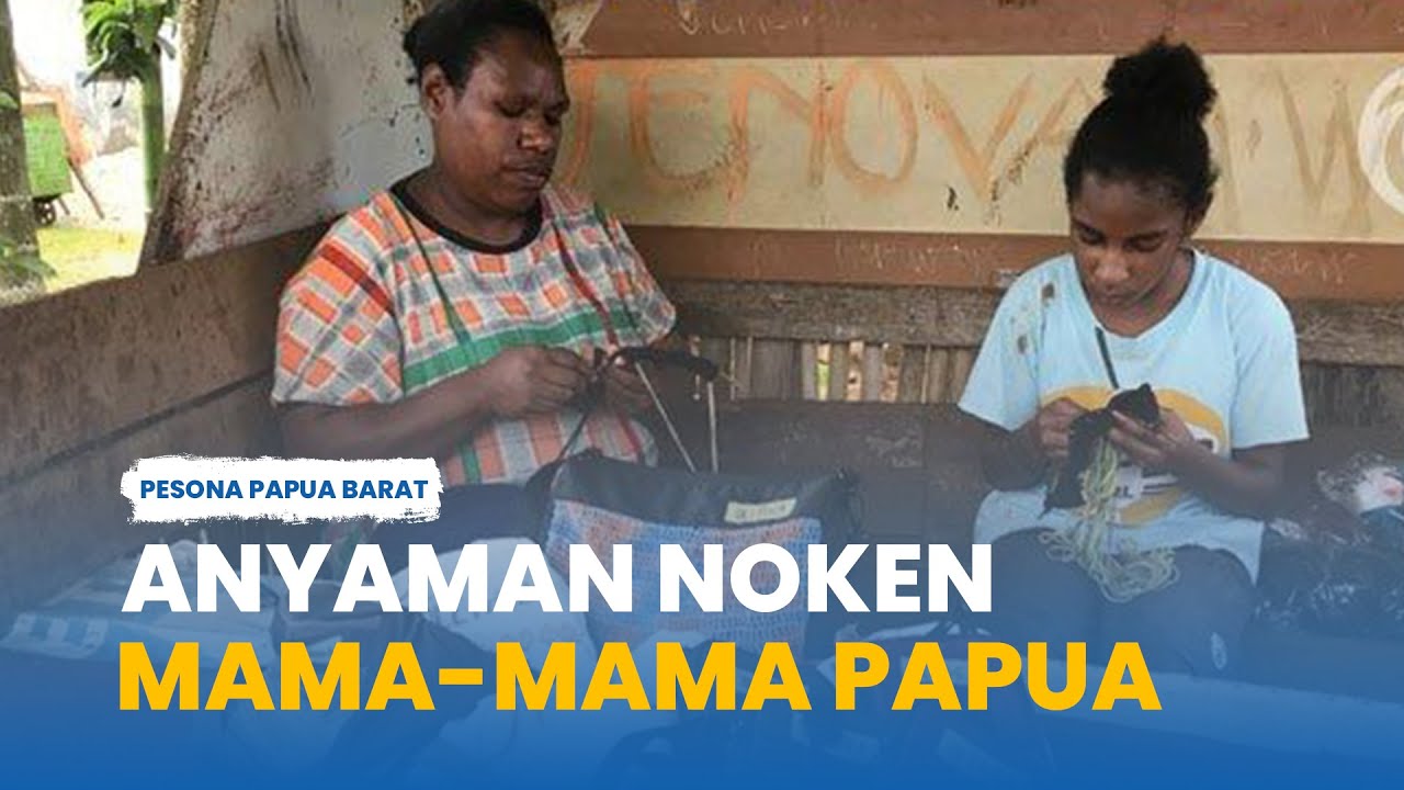 Perpaduan Anyaman Noken dan Tas Modern Mama-mama Papua, Berawal dari ...