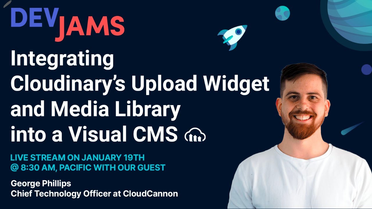 DevJams Live Stream - Integrating Cloudinary's Upload Widget and Media Library into a Visual CMS
