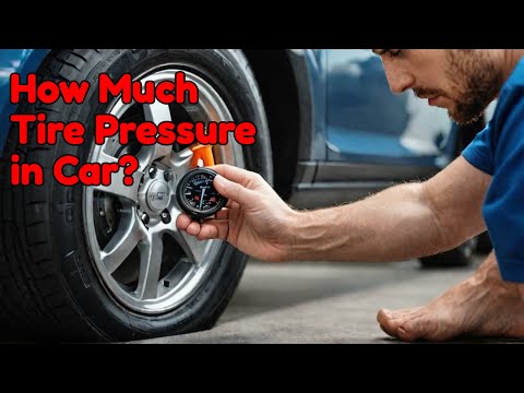 Learn How Much Tire Pressure Is Ideal!