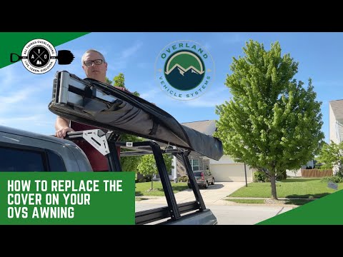 Ultimate Guide: How to Replace the Cover on Your OVS Awning