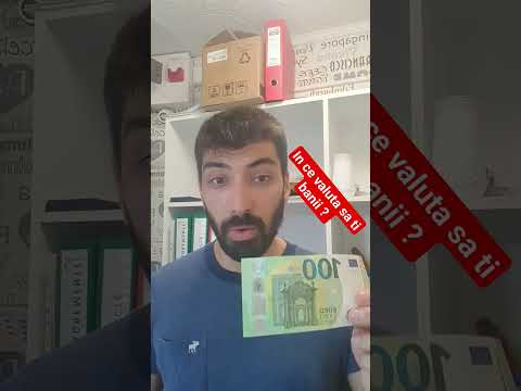 In ce valuta sa ti banii ? lei sau euro ?