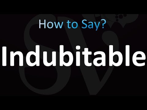 How to Pronounce Indubitable (Correctly!)