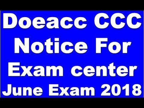 Nielit Doeacc ccc notice For Exam Center Changing Or Exam Date FOr June 2018 Exam