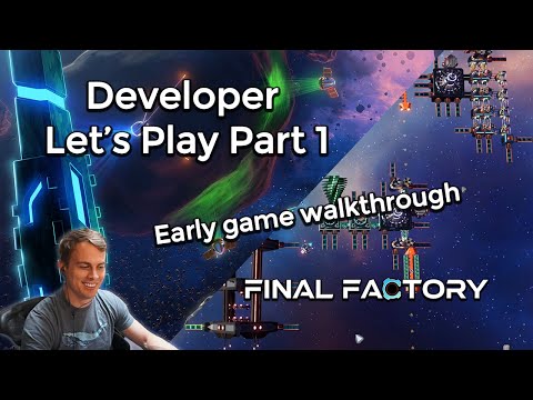 Steam Community :: Video :: Final Factory Developer Let's Play - Early ...